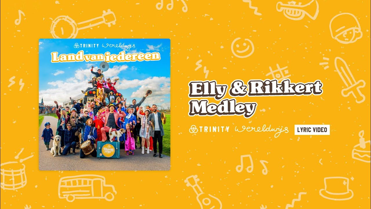 Elly & Rikkert Medley - Trinity Wereldwijs (Official Lyric Video) - YouTube