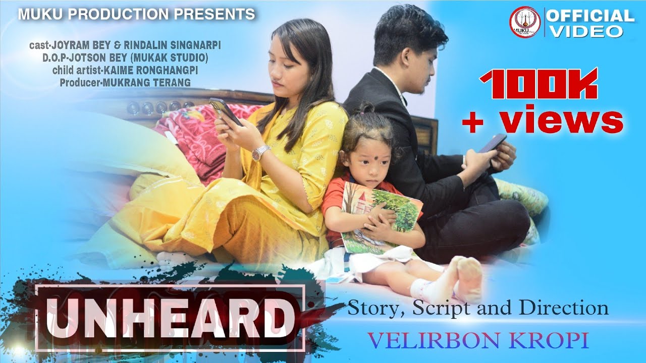 UNHEARD//Karbi Short Moral Story Video//Official Video Release//Joyram Bey & Rindalin Singnarpi ...