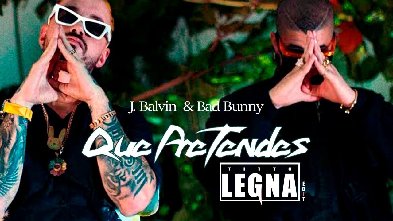 J. Balvin - Que Pretendes [Bad Bunny] (Titto Legna Edit) 94-BPM - YouTube