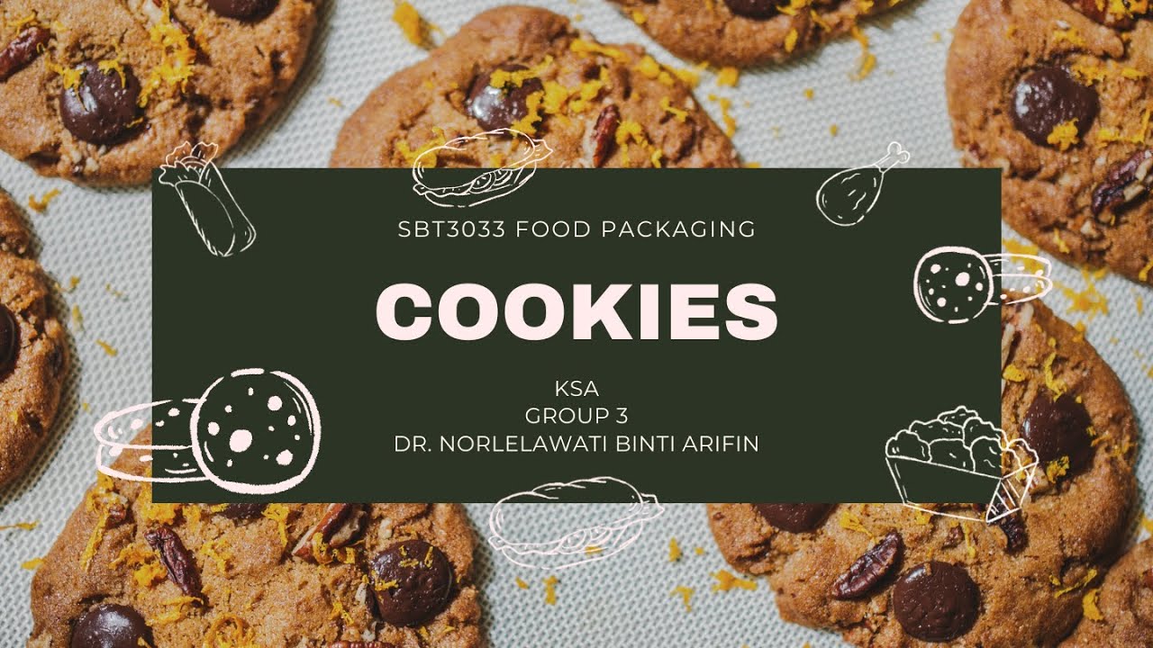 SBT3033 FOOD PACKAGING (GROUP 3: COOKIES🍪) - YouTube