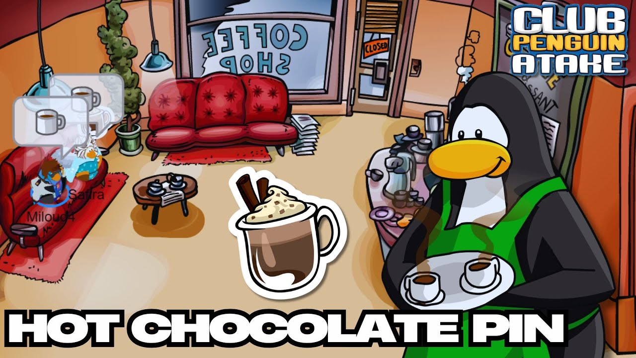 HOT CHOCOLATE PIN - AS2 | Club Penguin Atake - YouTube