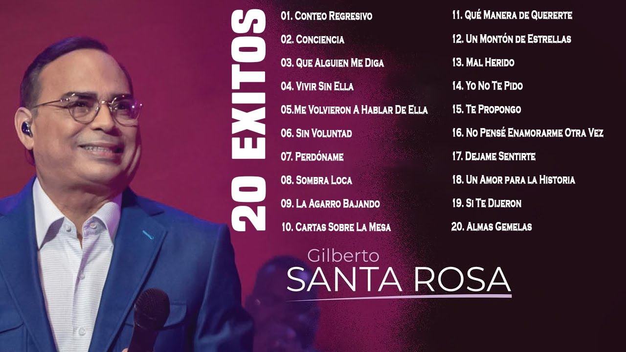 Gilberto Santa Rosa 20 Sus Mejores Cancíones - Mix Salsa Romanticas De ...