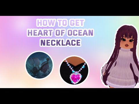 HOW TO GET THE HEART OF THE OCEAN NECKLACE! (Royale High) - YouTube
