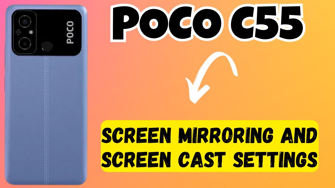 POCO C55 Screen mirroring and screen cast settings || Wireless Display ...