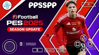 Efootball Pes 2025 Ppsspp Android Original Iso Meilleurs Kits Et ...