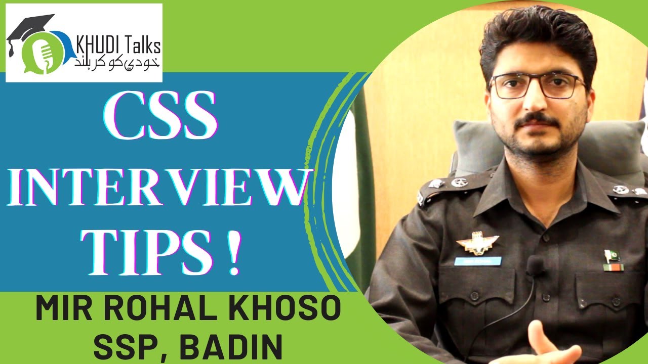 How Can You Get Good Score in CSS Interview? | Mir Rohal Khoso | SSP ...