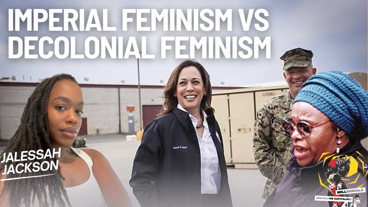 Imperial Feminism vs Decolonial Feminism, Kamala Harris & Safiya ...