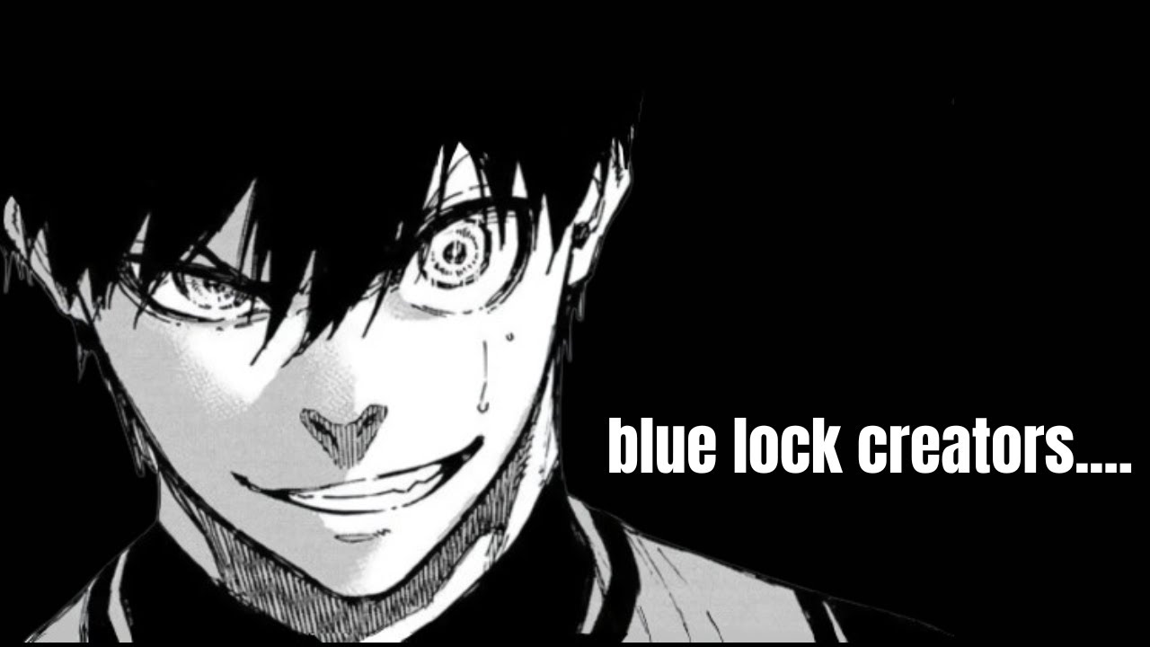 Blue Lock Creators We NEED To TALK - YouTube