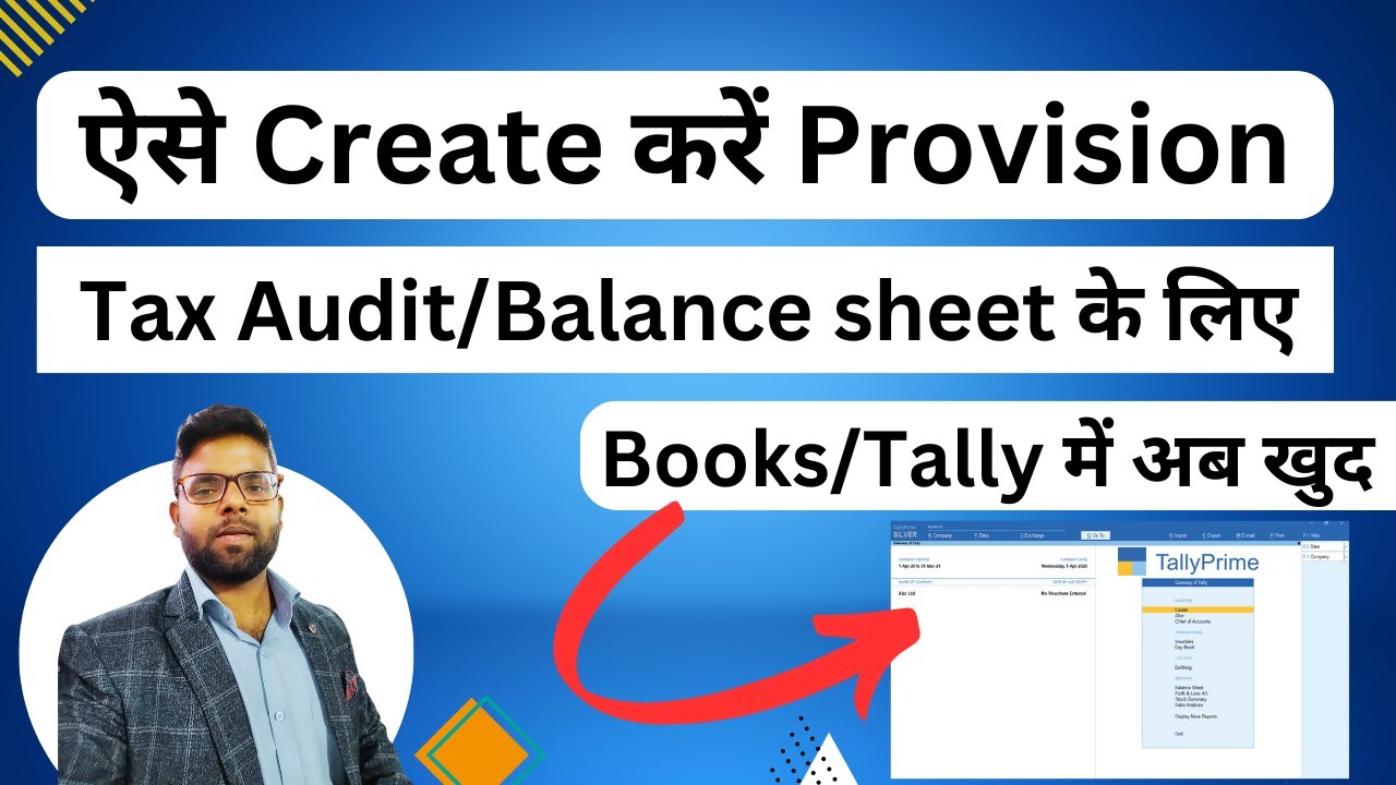 How To Create Provision In Tally Or Books For Tax Audit And Balance how-to-create-provision-in-tally-or-books-for-tax-audit-and-balance