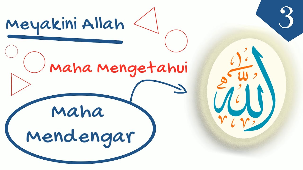 PAI KELAS 3 TEMA 9 - ALLAH MAHA MENGETAHUI DAN MAHA MENDENGAR - YouTube