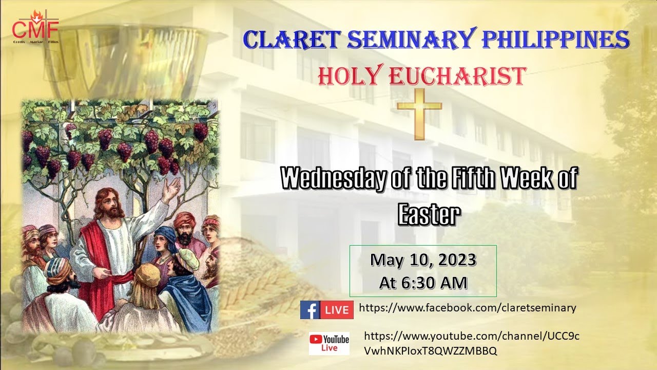 Live now: Wednesday of Fifth Week of Easter. May 10, 2023. - YouTube
