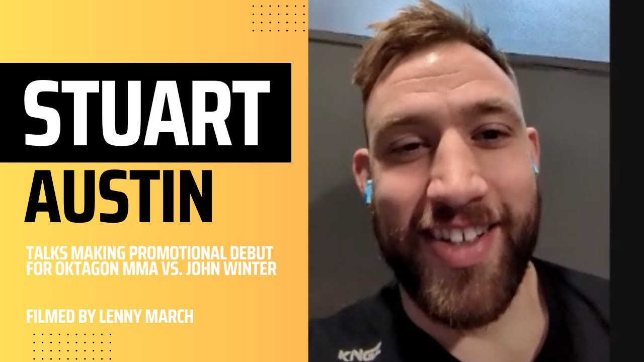 STUART AUSTIN PREVIEWS OKTAGON MMA DEBUT VS. JOHN WINTER - YouTube