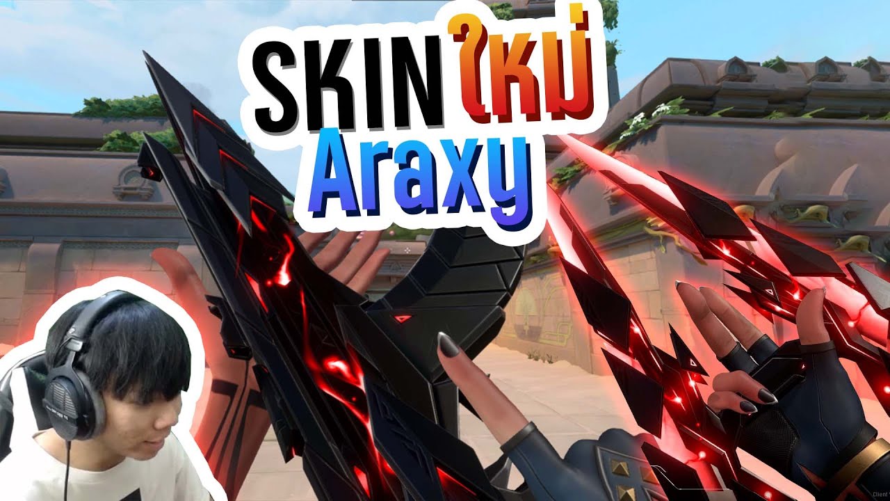 รีวิวสกินใหม่ Araxy !! - YouTube