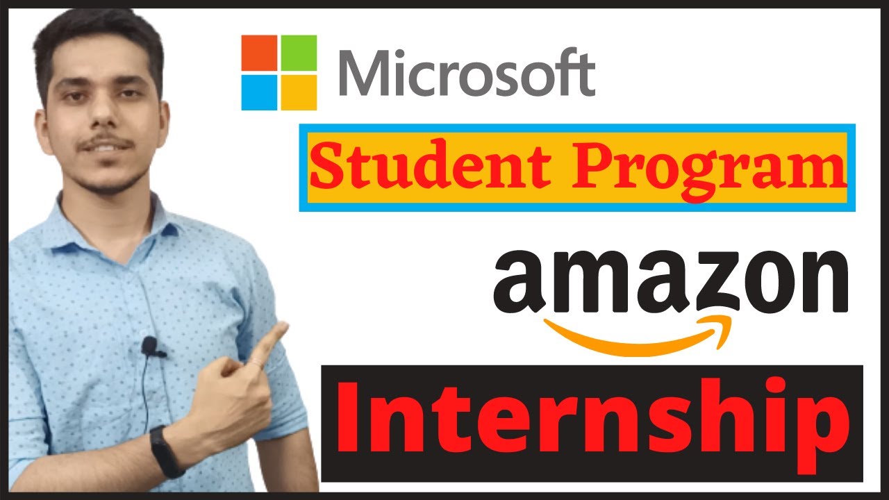 Amazon Internship for Students | Microsoft Student Program | microsoft ...