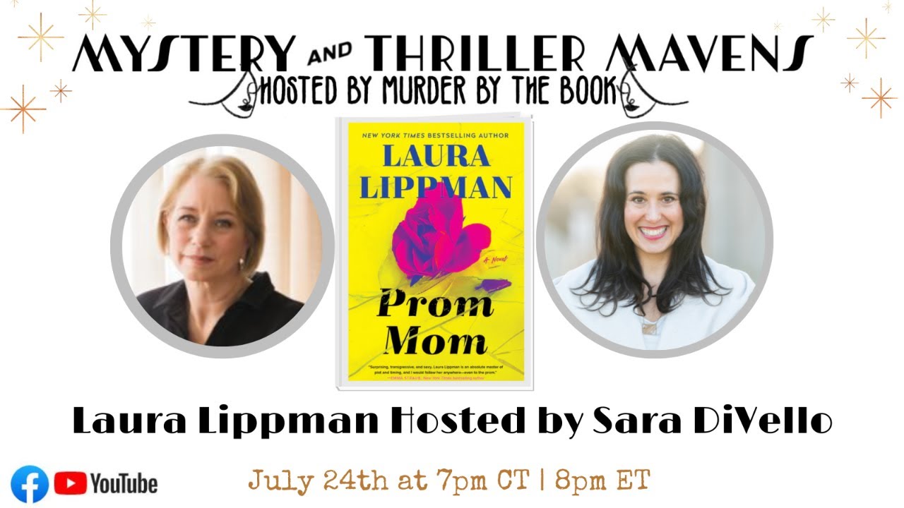 Special Pre-launch Q&A: Laura Lippman Presents "Prom Mom," Hosted by ...