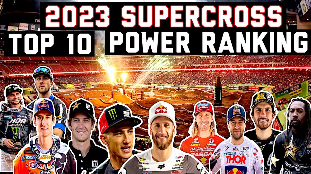 2023 SUPERCROSS TOP TEN 450 RIDERS RANKED - YouTube