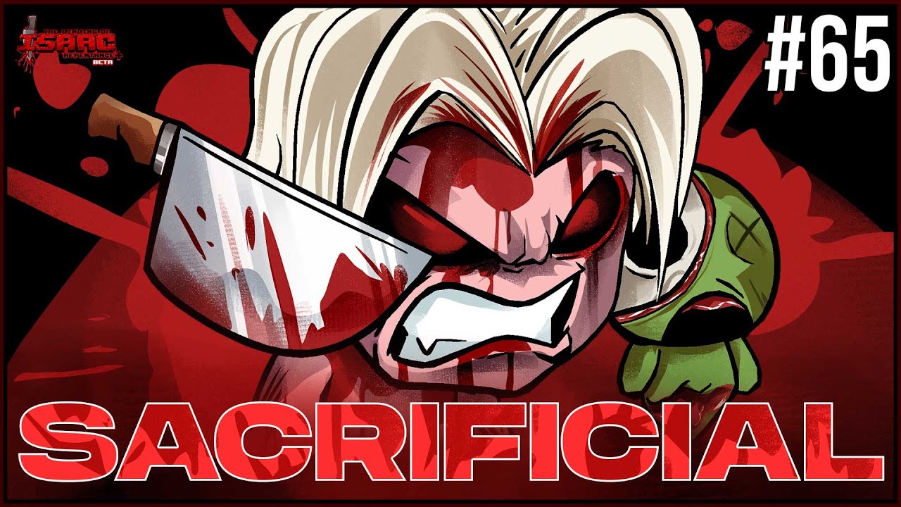 SACRIFICIAL - Episode 65 - The Binding Of Isaac Repentance+ - YouTube