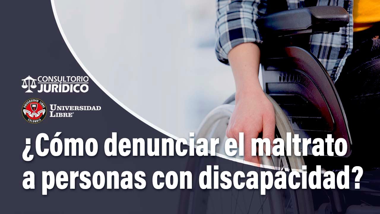 Soy discapacitado ¿Cómo denunciar maltrato y discriminación? | El ...