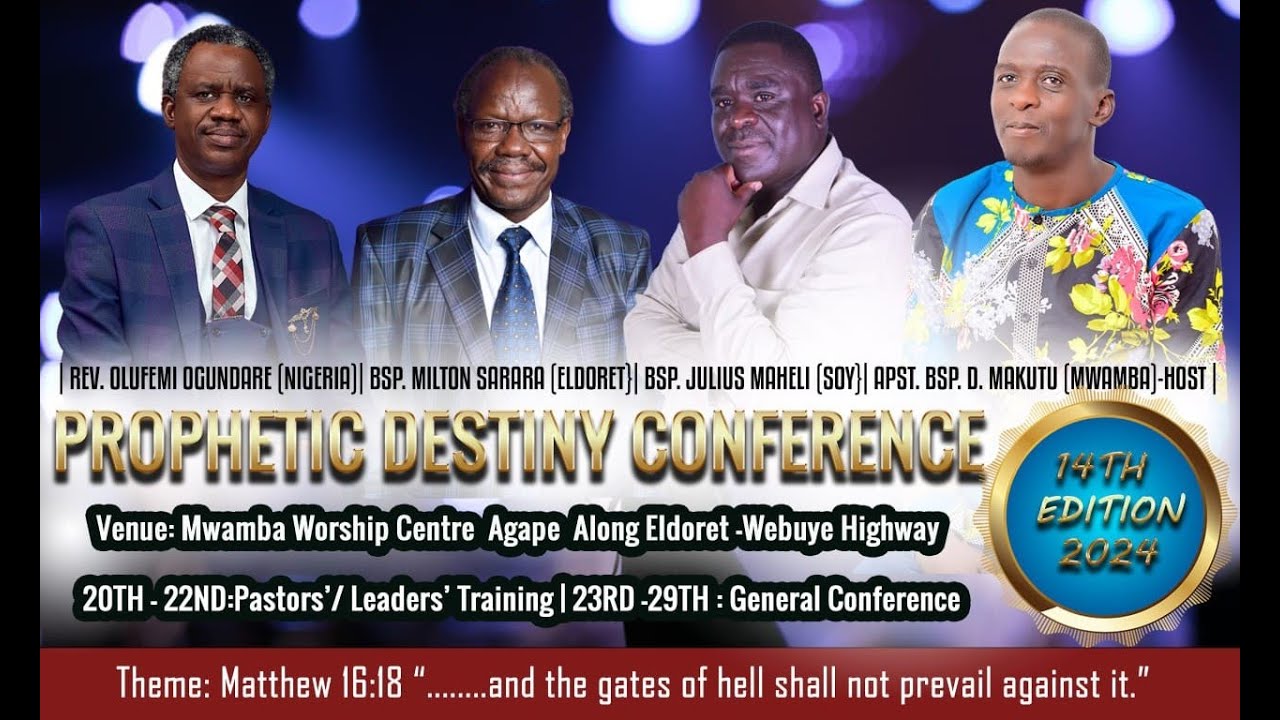PROPHETIC DESTINY CONFERENCE 2024, THEME: Mathews 16:18 - YouTube