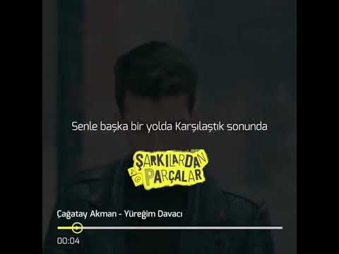 Çağatay akman-yüreğim davacı(lyrics)