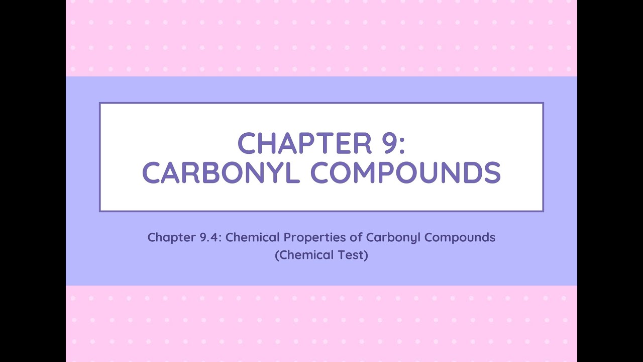 Chapter 9.4: Chemical Properties of Carbonyl Compounds (Chemical Test ...