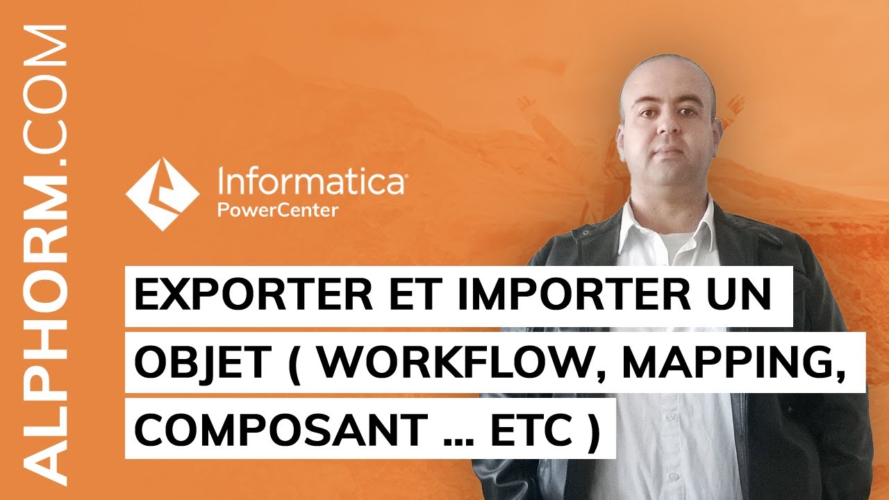Formation Informatica PowerCenter : Exporter et Importer un Objet - YouTube