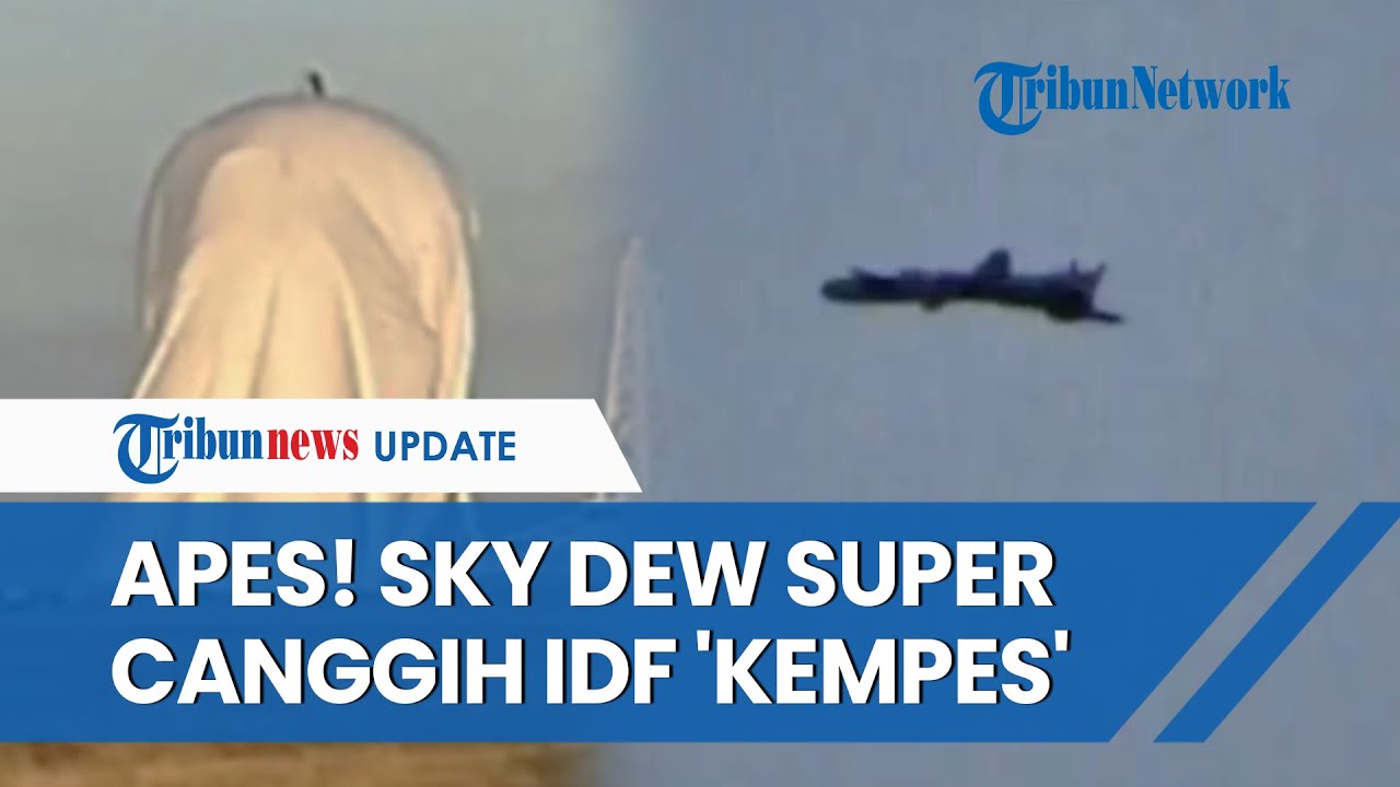 Pertahanan Udara Israel Sky Dew Senilai 200 Juta Dolar Ditembak ...