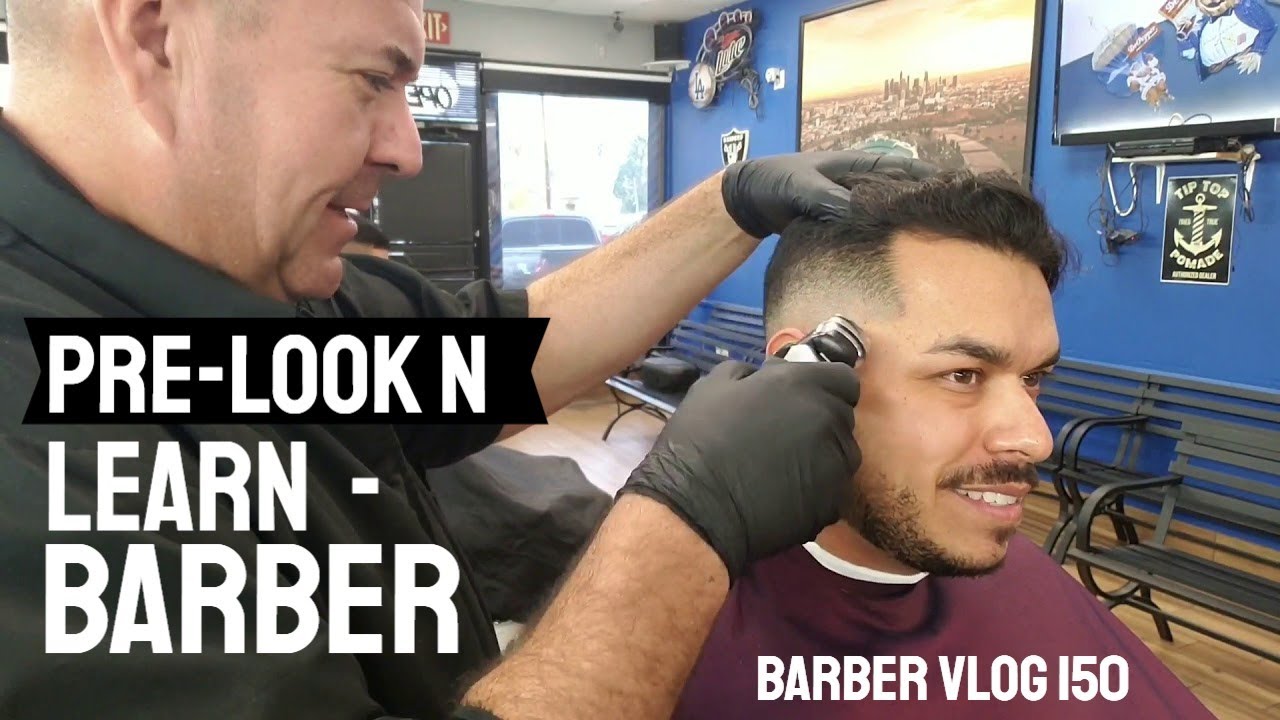 Pre-Look n Learn - barber vlog 150 - YouTube