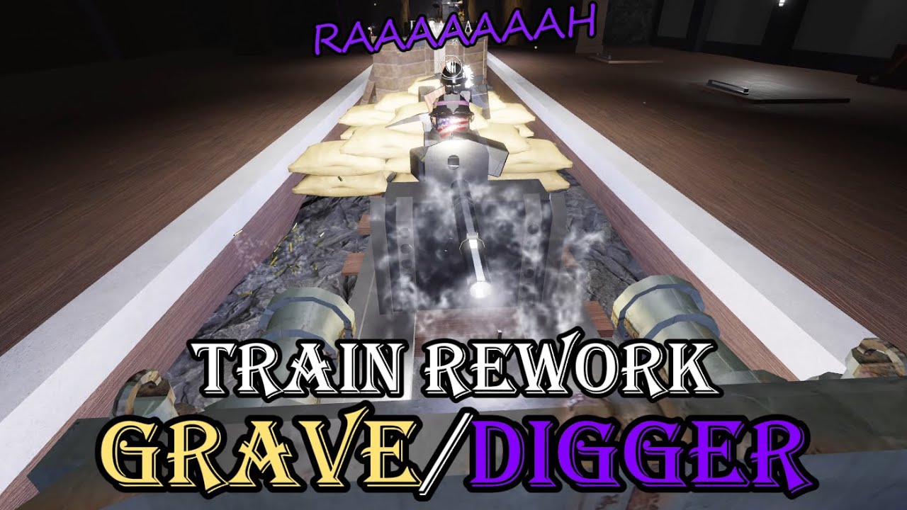 Roblox Grave/Digger - Train Rework - YouTube