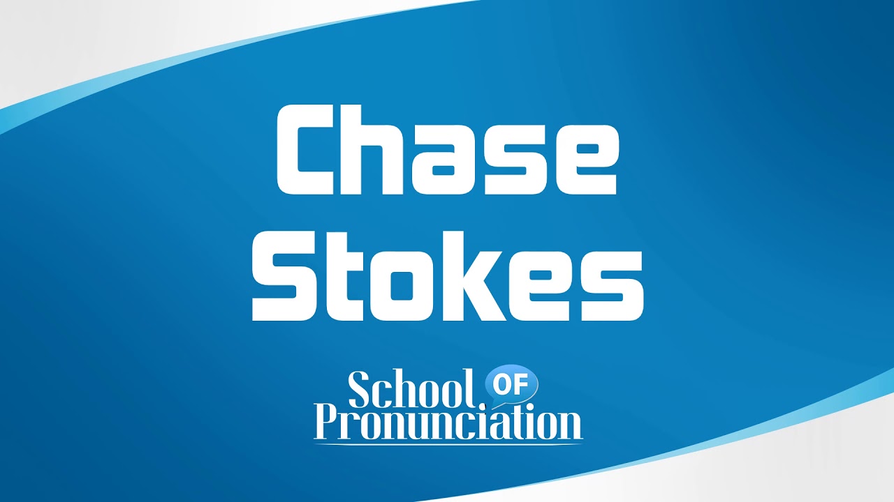 Learn How To Pronounce Chase Stokes - YouTube