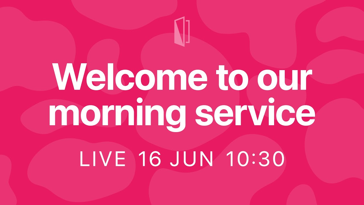 Welcome to our Morning Service || Sunday 16th June 2024 - YouTube