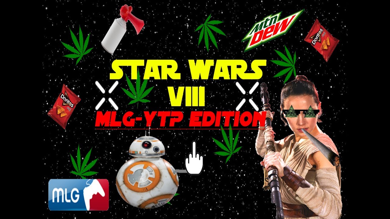 Star Wars 8 - Trailer [ MLG-YTP ] - YouTube