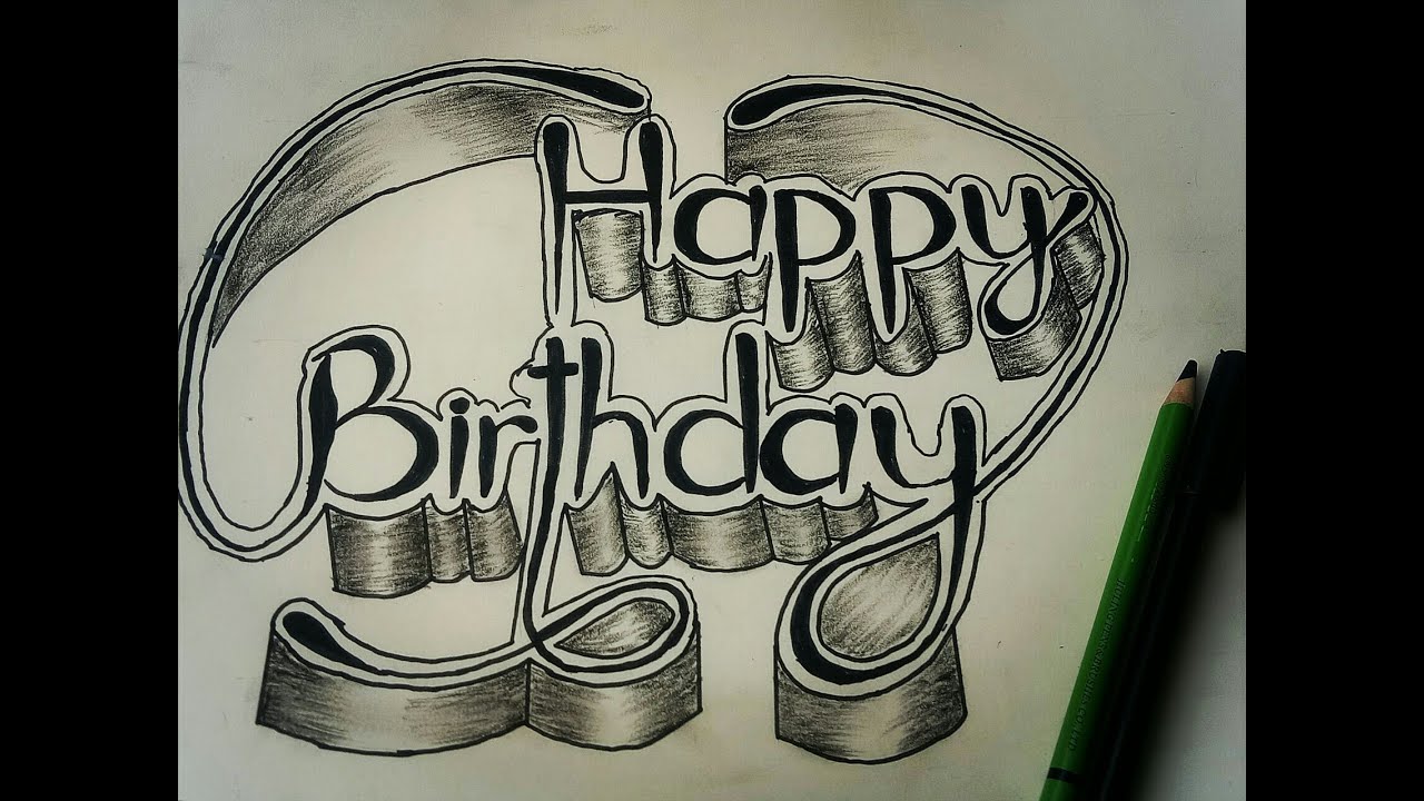 3D Happy Birthday Drawing On Paper Step By Step | Happy Birthday To Me😍 ...