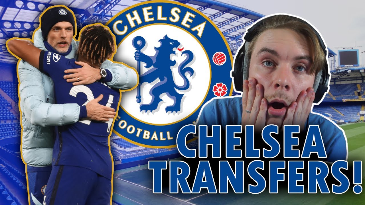 (ASMR) What Transfers Should Chelsea Make?!? (Chelsea Transfers 2022 ...