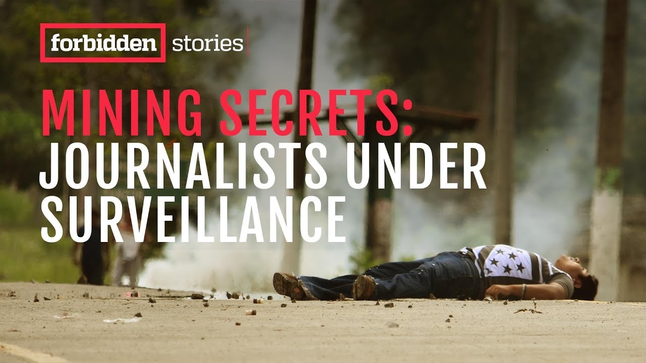 MINING SECRETS | Journalists under surveillance - YouTube