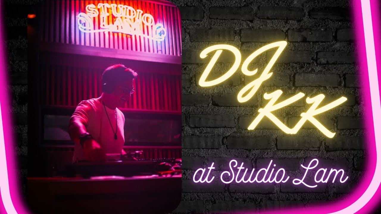 DJ KK special spin at Studio Lam : 01/10/2024 - YouTube
