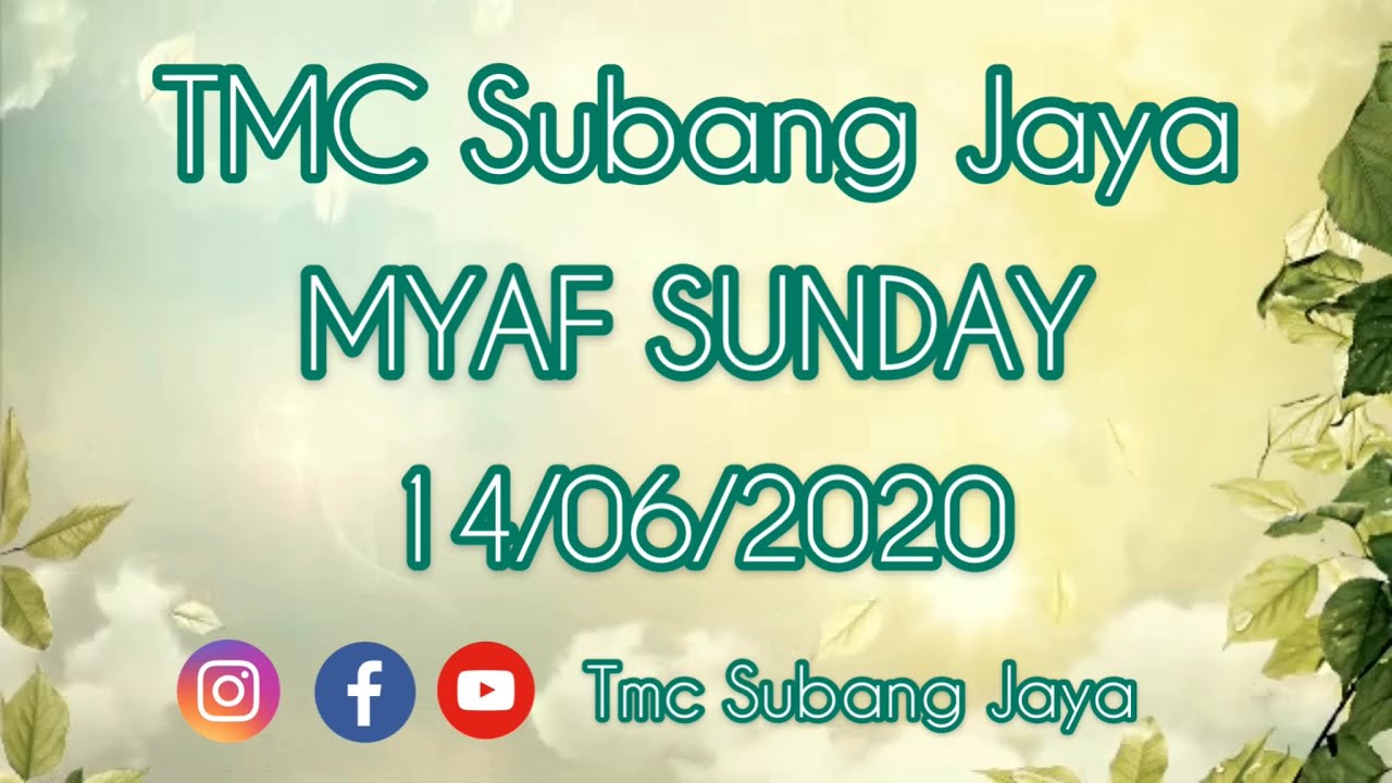 TMC Subang Jaya ~ MYAF Sunday ~ 14/06/2020 - YouTube
