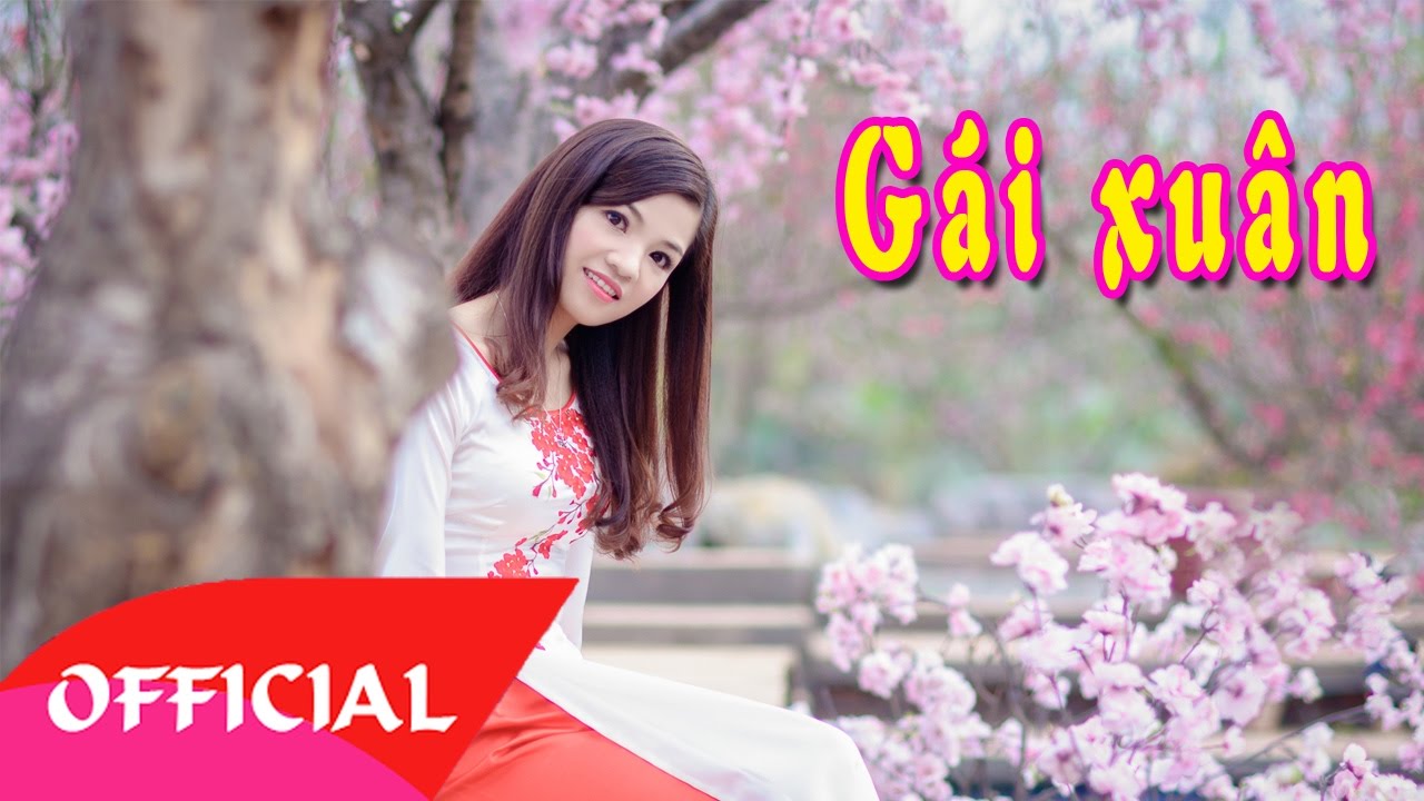 Gái Xuân - Hồng Ngọc | Nhạc Xuân 2017 Hay Nhất | MV Audio - YouTube
