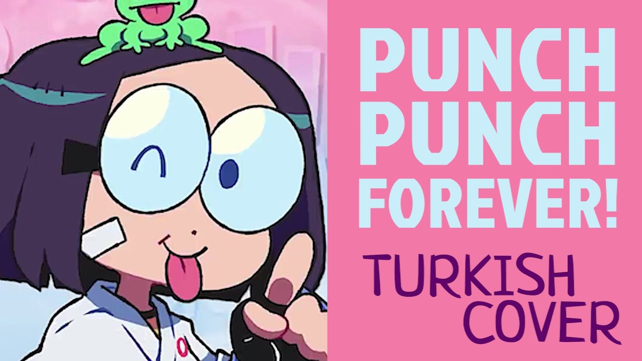 PUNCH PUNCH FOREVER! - Turkish Cover by Minachu Chords - Chordify