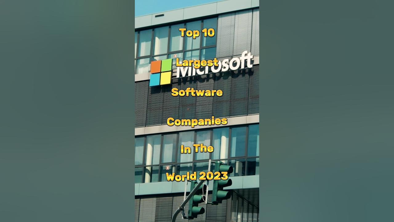 Top 10 largest software companies in the world 2023 #software #company ...