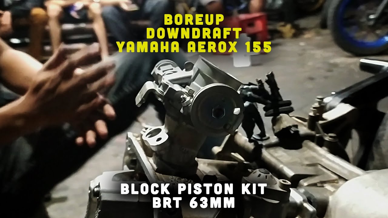 Downdraft & Boreup Yamaha Aerox BRT KIT 63mm (TB, Block, Piston, Kirian ...