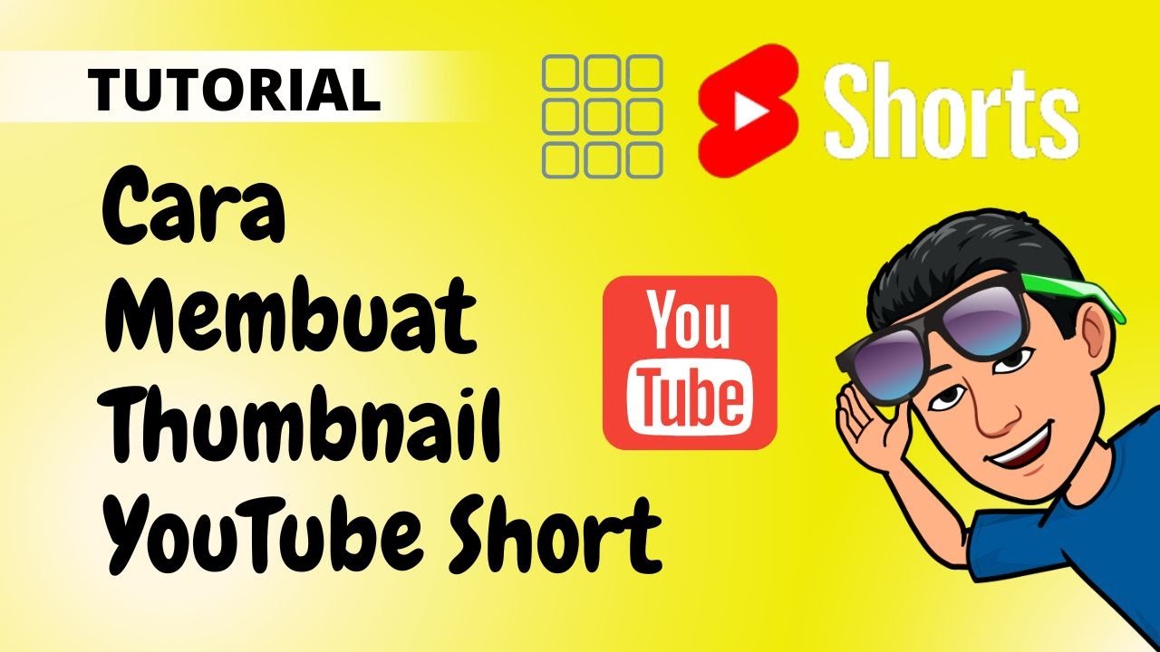 Cara membuat Thumbnail YouTube Short sendiri - YouTube