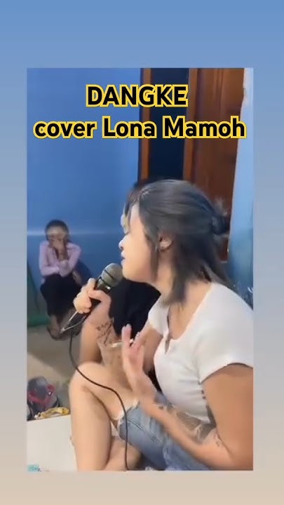 Dangke cover Lona Mamoh 🔥@lonamamohofficial9519 @doddielatuharhary3514 #dansakizombaterbaru ...