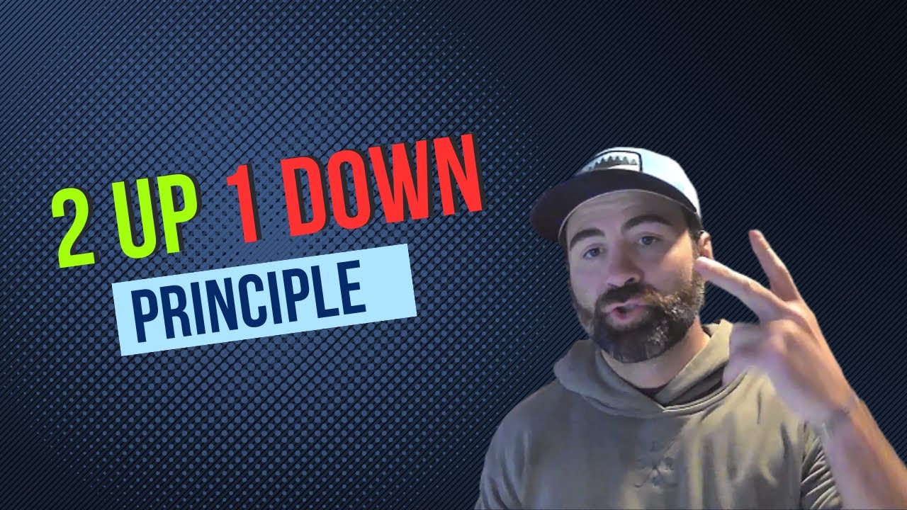2 Up 1 Down Principle - YouTube