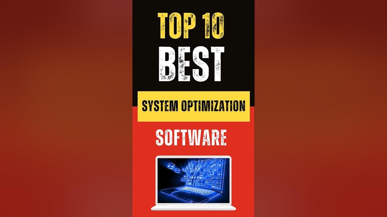 Top 10 Best System Optimization Software for 2024 #systemoptimization ...