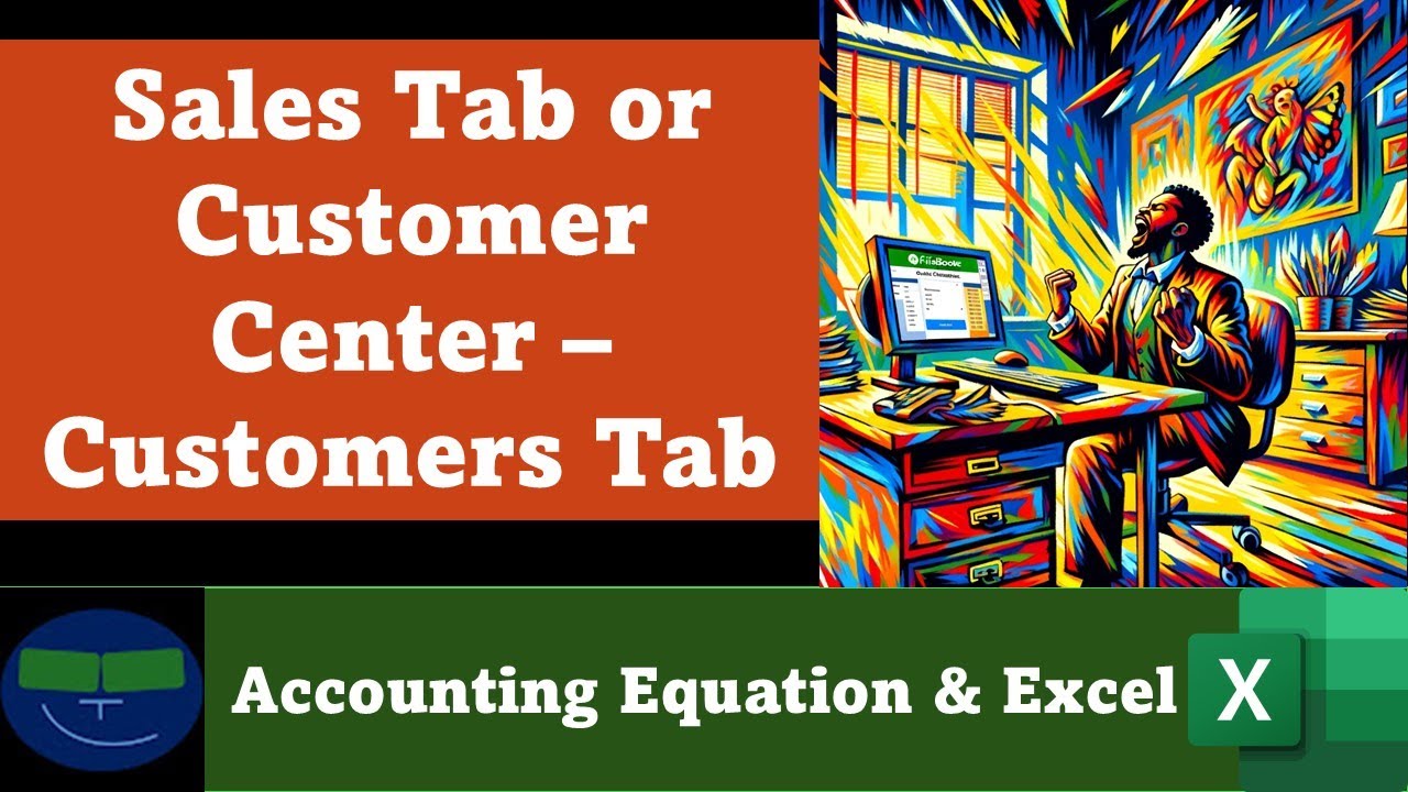 Sales Tab or Customer Center – Customers Tab 7 QuickBooks Online 2025 ...