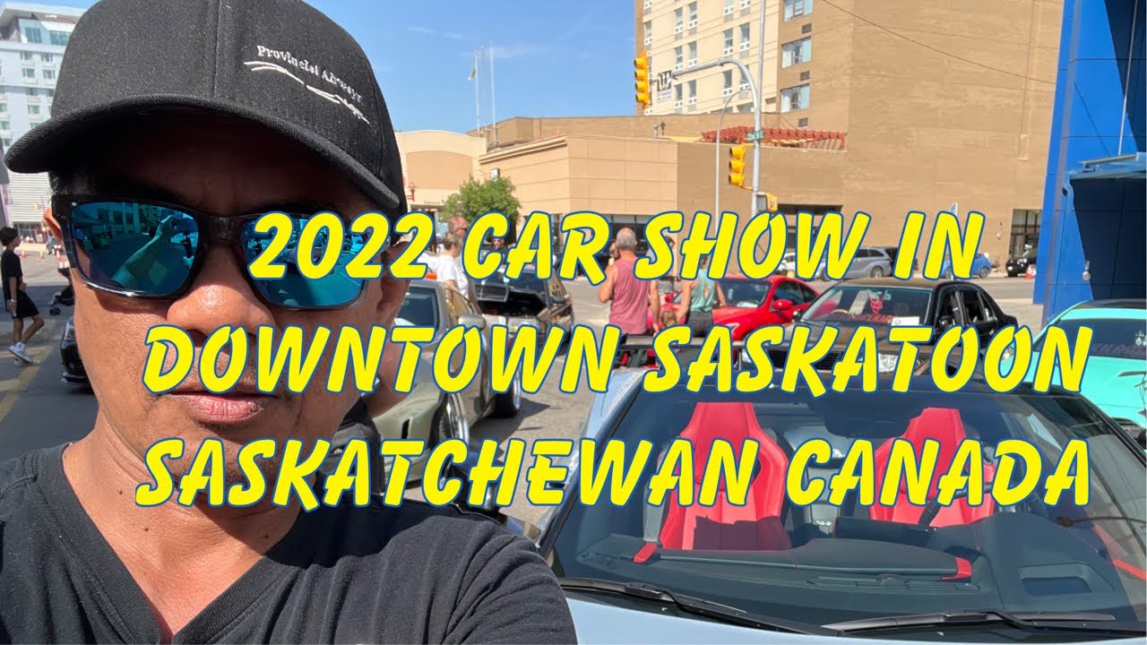 2022 car show down town Saskatoon # jologs # pinoy # buhay Canada - YouTube