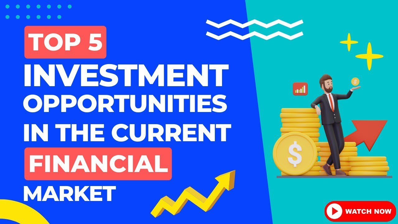 Final Top 5 Investments Opportunities - YouTube