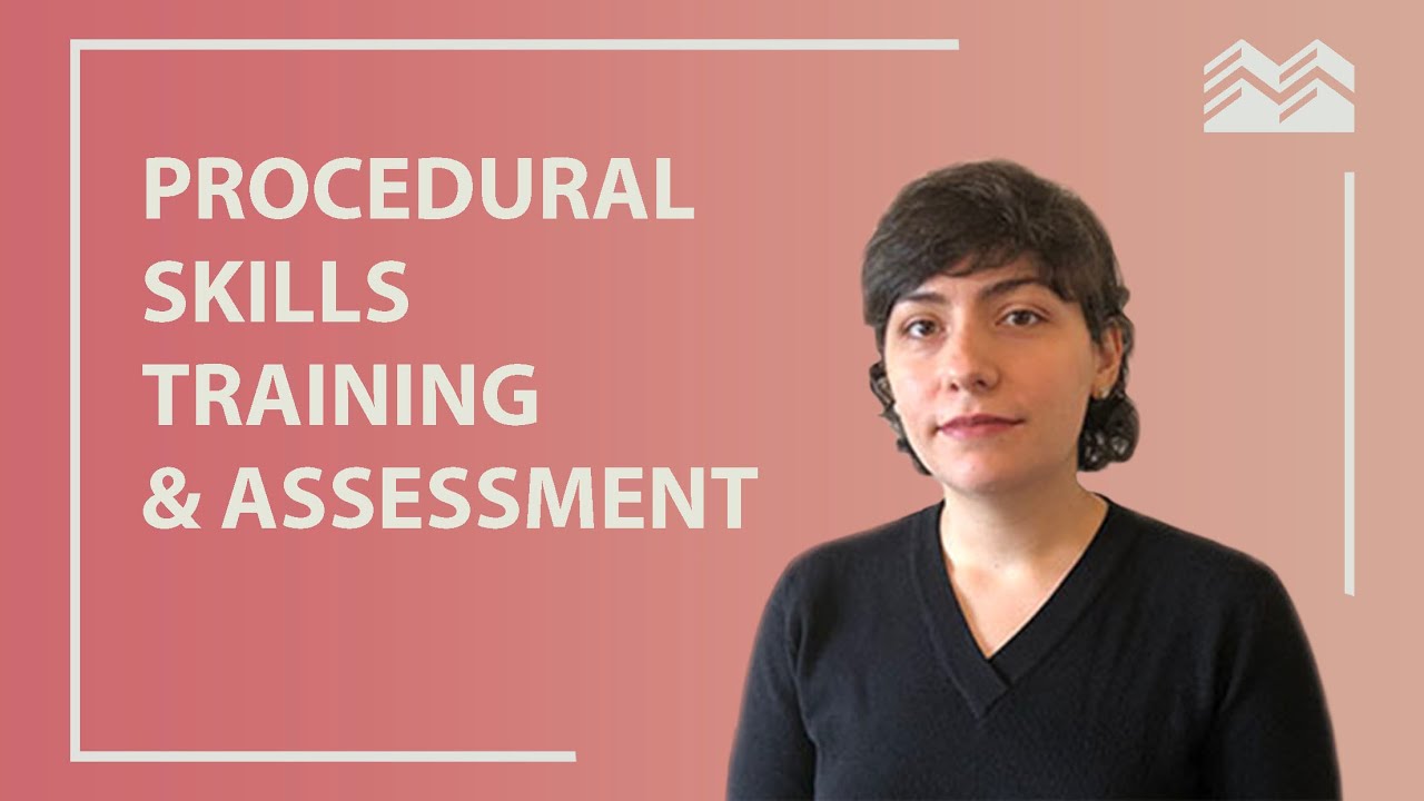 Procedural Skills Training & Assessment | Dr. Elif Bilgic | MERIT ...