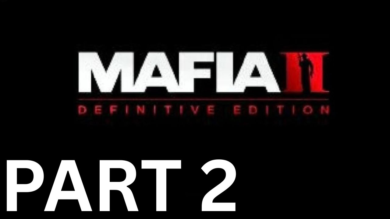 Mafia II Walkthrough 2* Home Sweet Home - YouTube